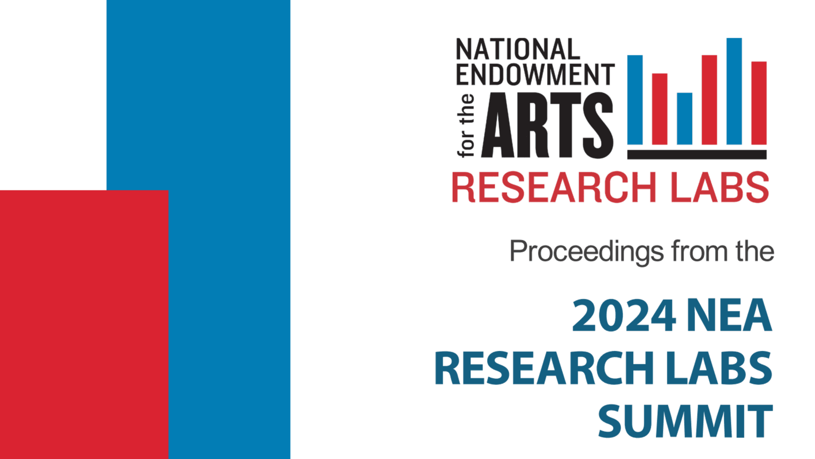 Proceedings from the 2024 NEA Research Labs Summit :: Neuroarts ...